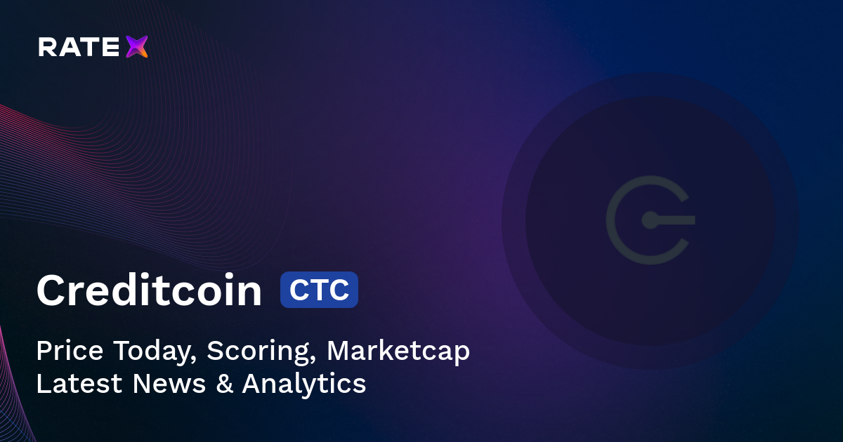 CTC Price, Scoring, Latest News & Charts | RateX