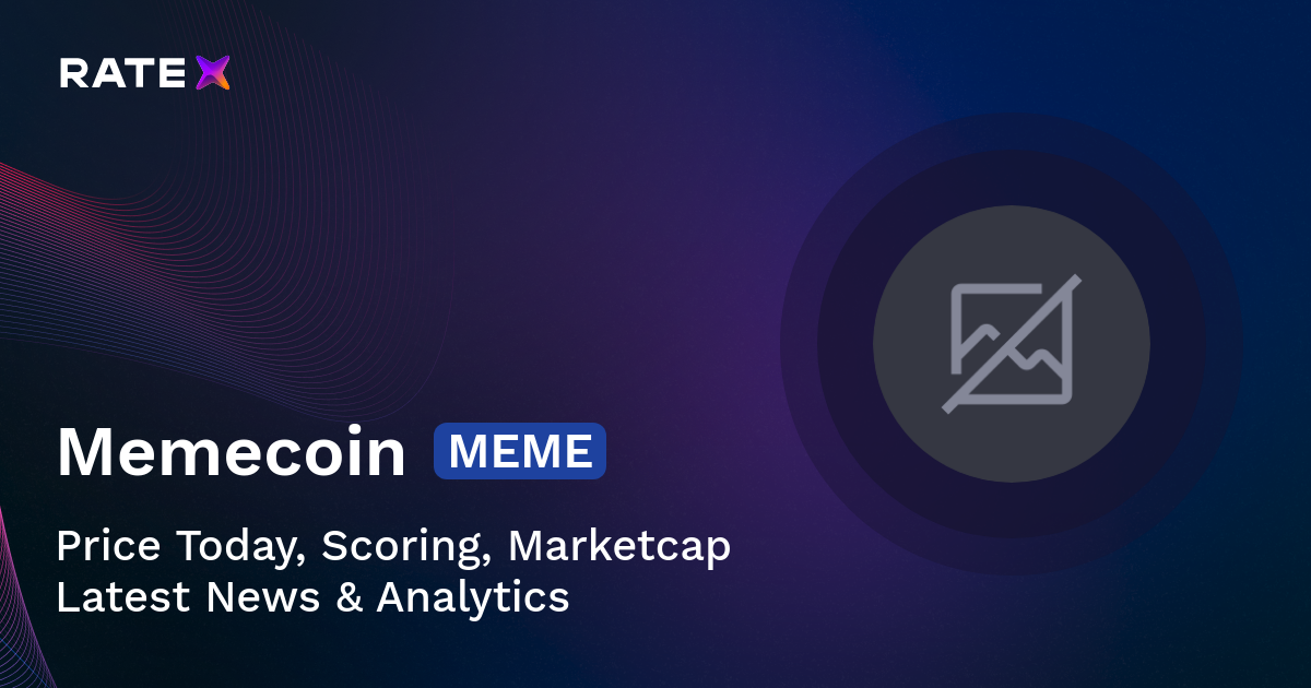 MEME Price, Scoring, Latest News & Charts | RateX